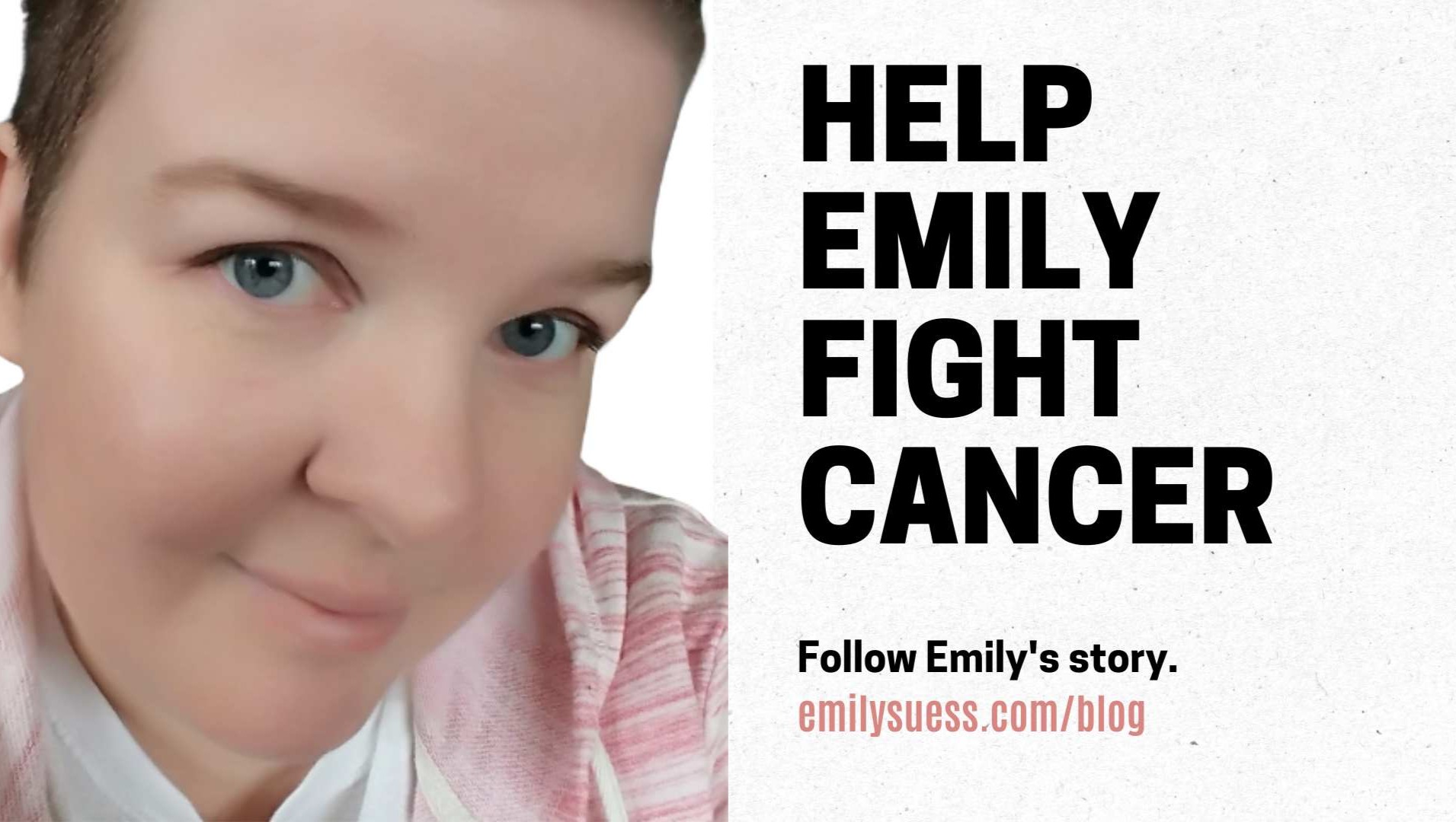 Fundraiser by Emily Suess : Help Emily Fight Brain Cancer
