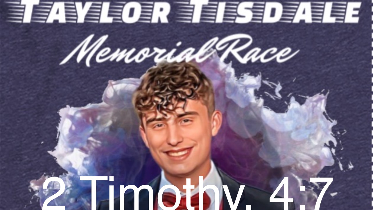 Fundraiser by Vinnie Tisdale : 2nd Annual Taylor Tisdale Memorial Race