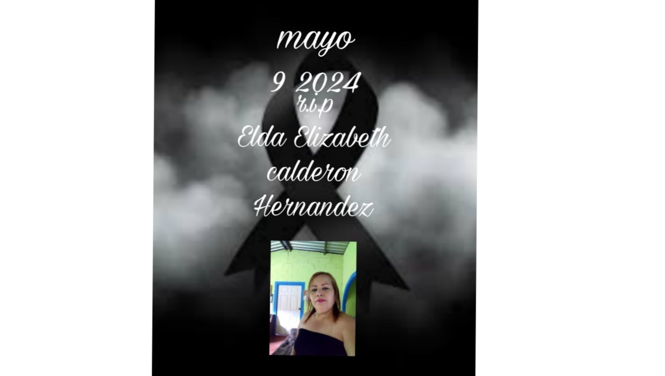 Fundraiser by Kelvin Chavez calderon : Elda Elizabeth calderon Hernandez