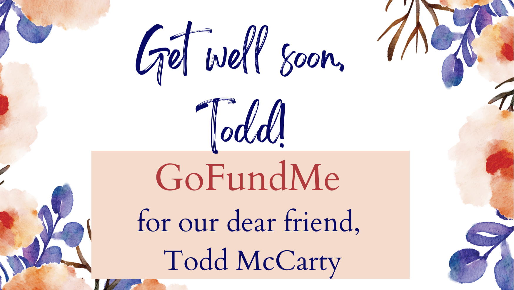 Fundraiser by Kimberly Anderson : Support Todd McCarty's Medical Recovery