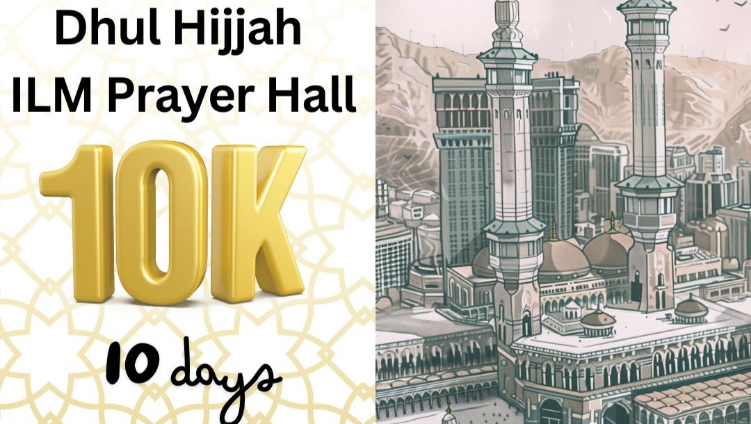 Fundraiser by Cardiff Muslim School : Dhul Hijjah ILM Prayer Hall