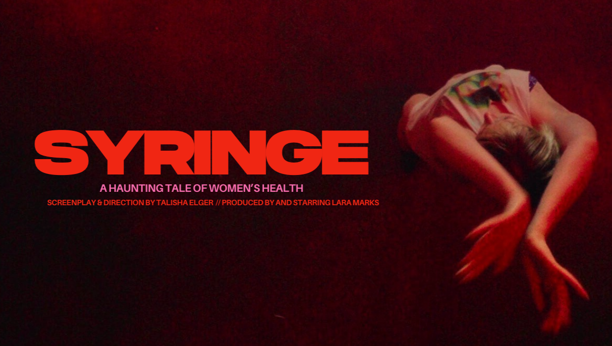Fundraiser by Lara Marks : Support SYRINGE: A Cinematic Exploration of ...