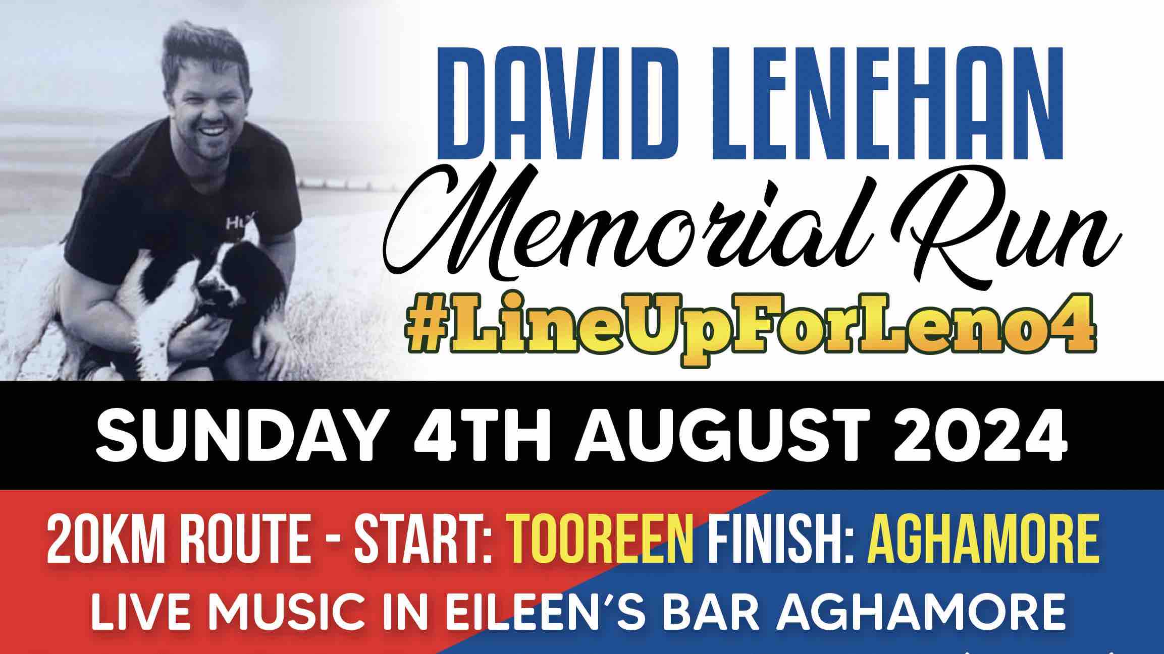 Fundraiser by James Finn : David Lenehan Memorial Run #LineUpForLeno4