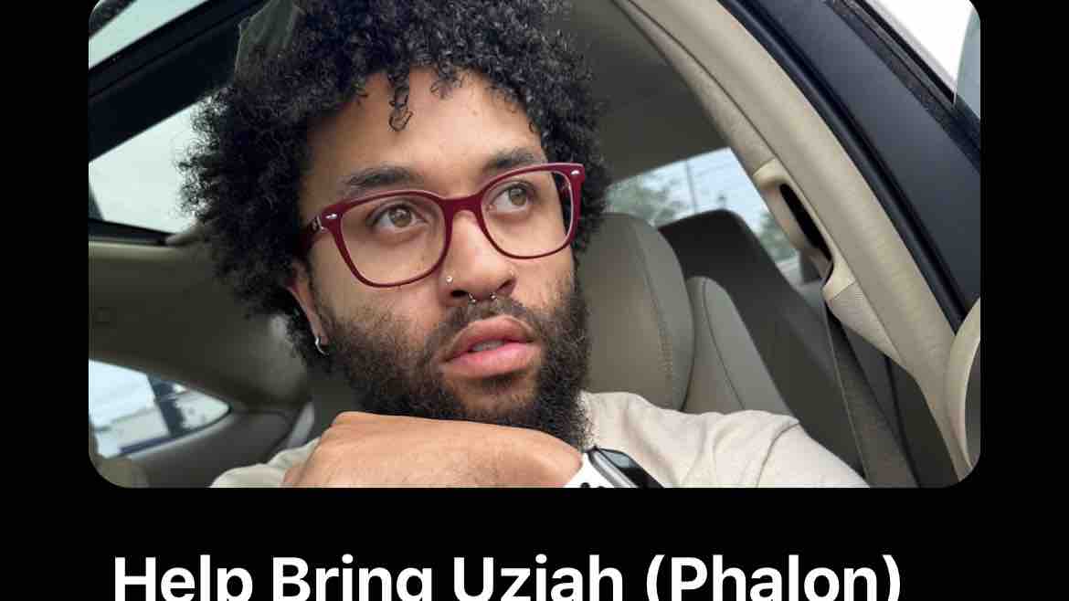 Fundraiser by Shamshawan Israel : Help Bring Uziah (Phalon) Home