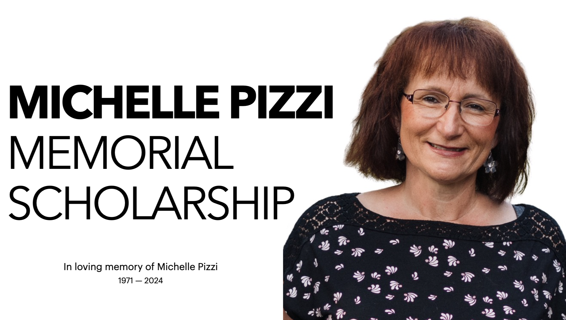 Fundraiser by Nikolas Pizzi : Michelle Pizzi Memorial Scholarship Fund