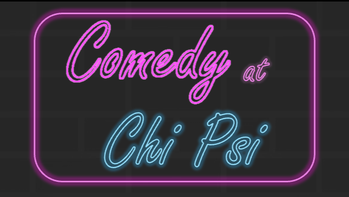 Fundraiser by Chi Psi Alpha Alpha Delta : Comedy at Chi Psi