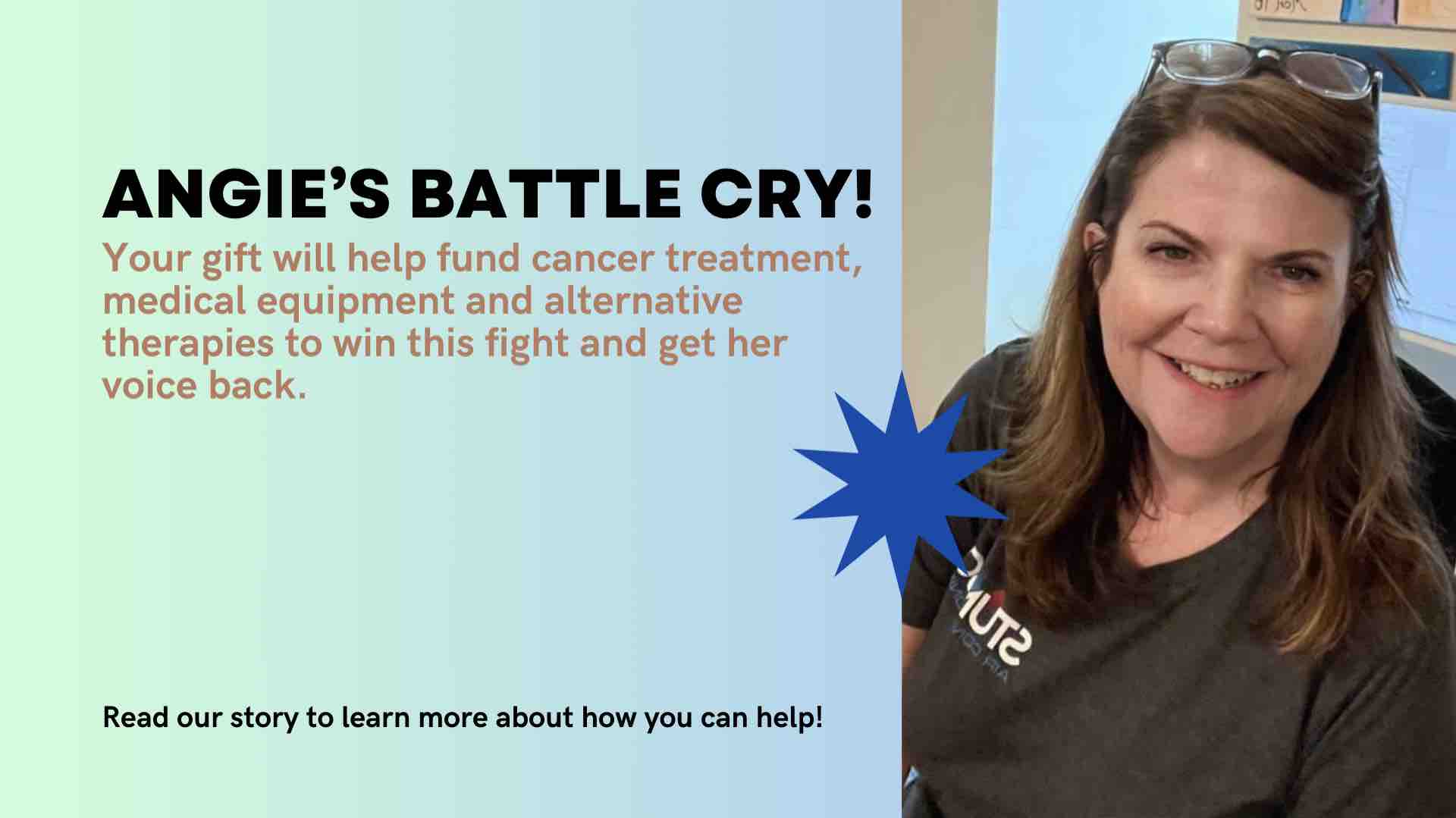 Fundraiser for Angela Stumbo by Alyssa Hennessy : Angie’s Battle Cry
