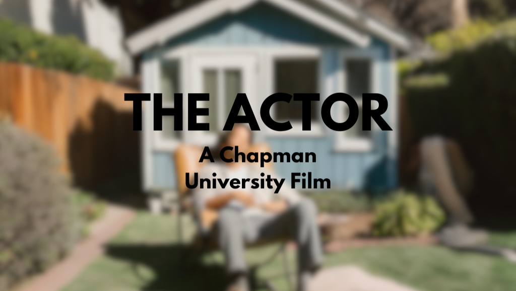 Fundraiser by Emma Farris : The Actor - A Chapman University Student Film