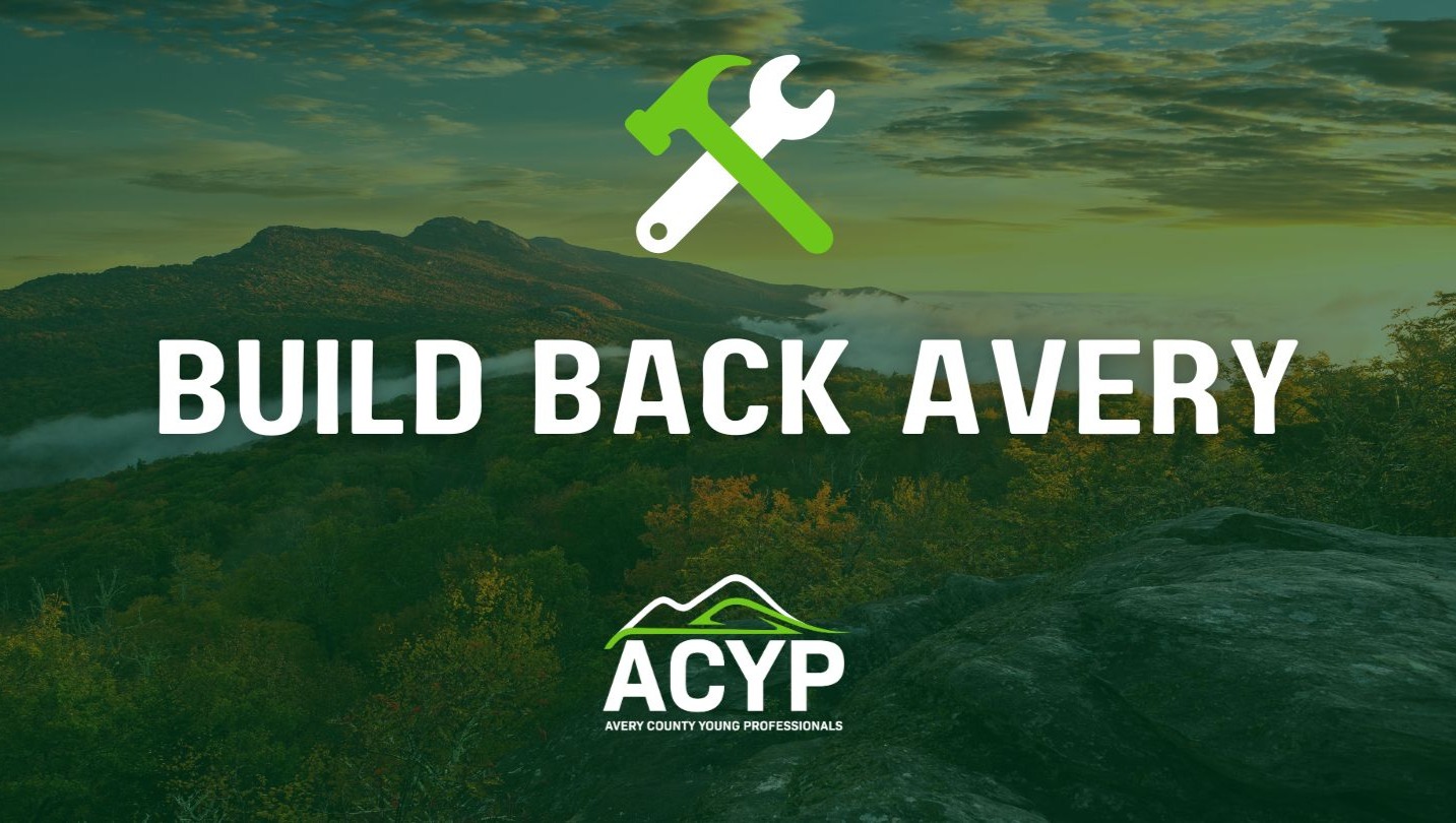 Fundraiser by Avery County Young Professionals ACYP : Build Back Avery ...