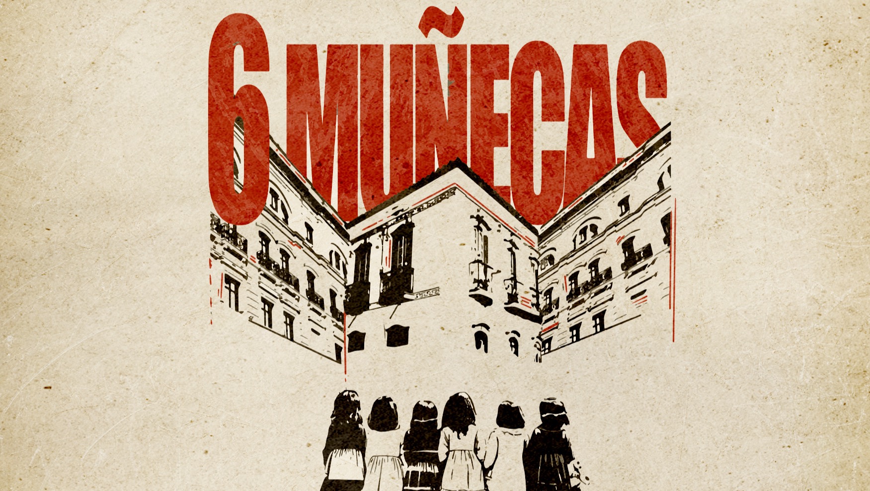 Fundraiser by Raquel Agueda Galan : 6 MUÑECAS EL CORTOMETRAJE