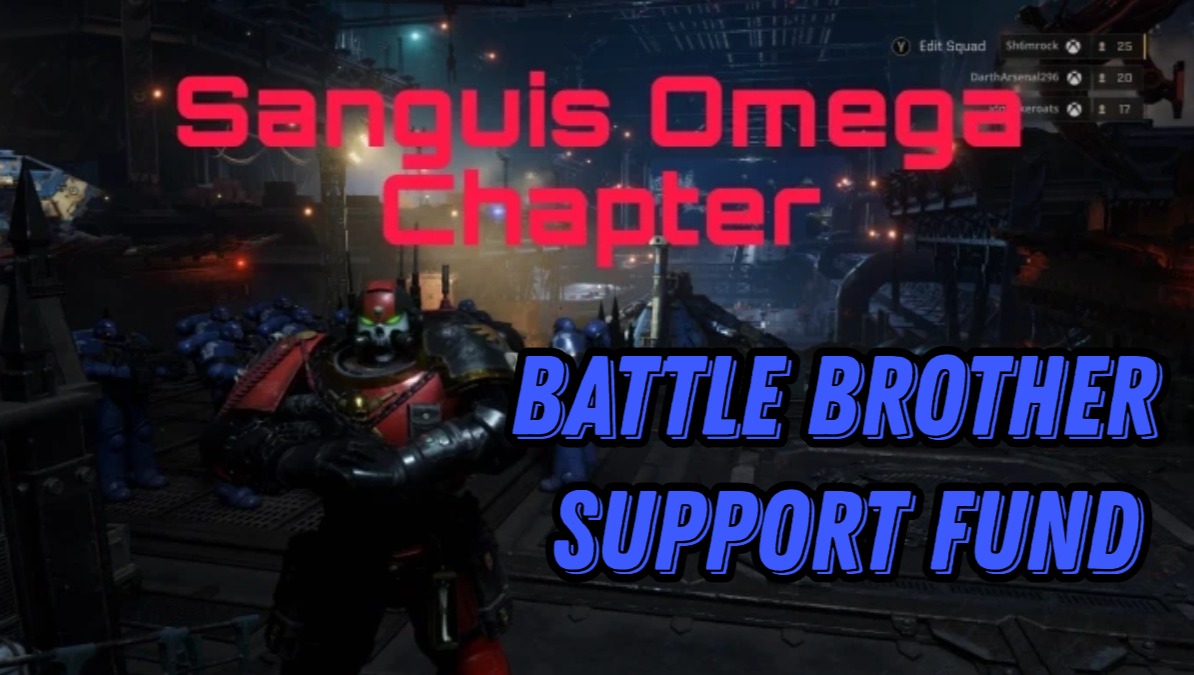 Fundraiser by Garner Offutt : Sanguis Omega Battle Brother Support Fund