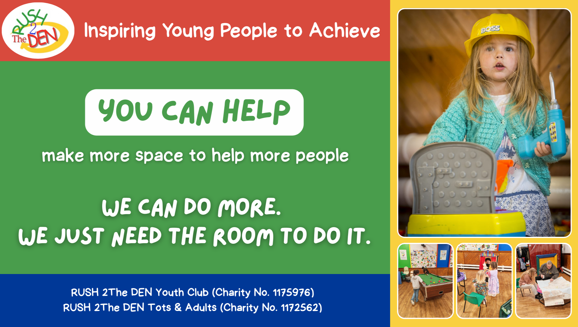 Fundraiser by Nina Robinson : RUSH 2The DEN make more space to help ...