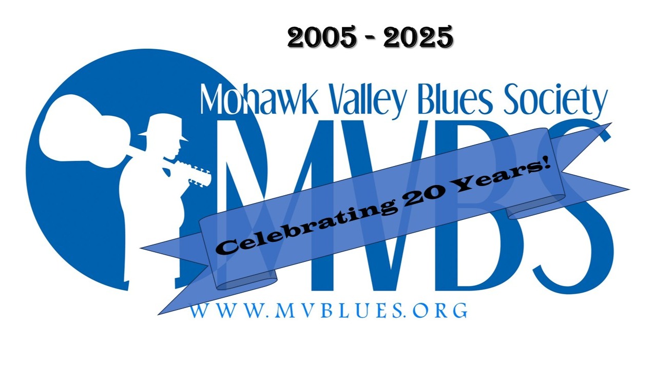 Fundraiser by Mohawk Valley Blues Society : Mohawk Valley Blues Society ...