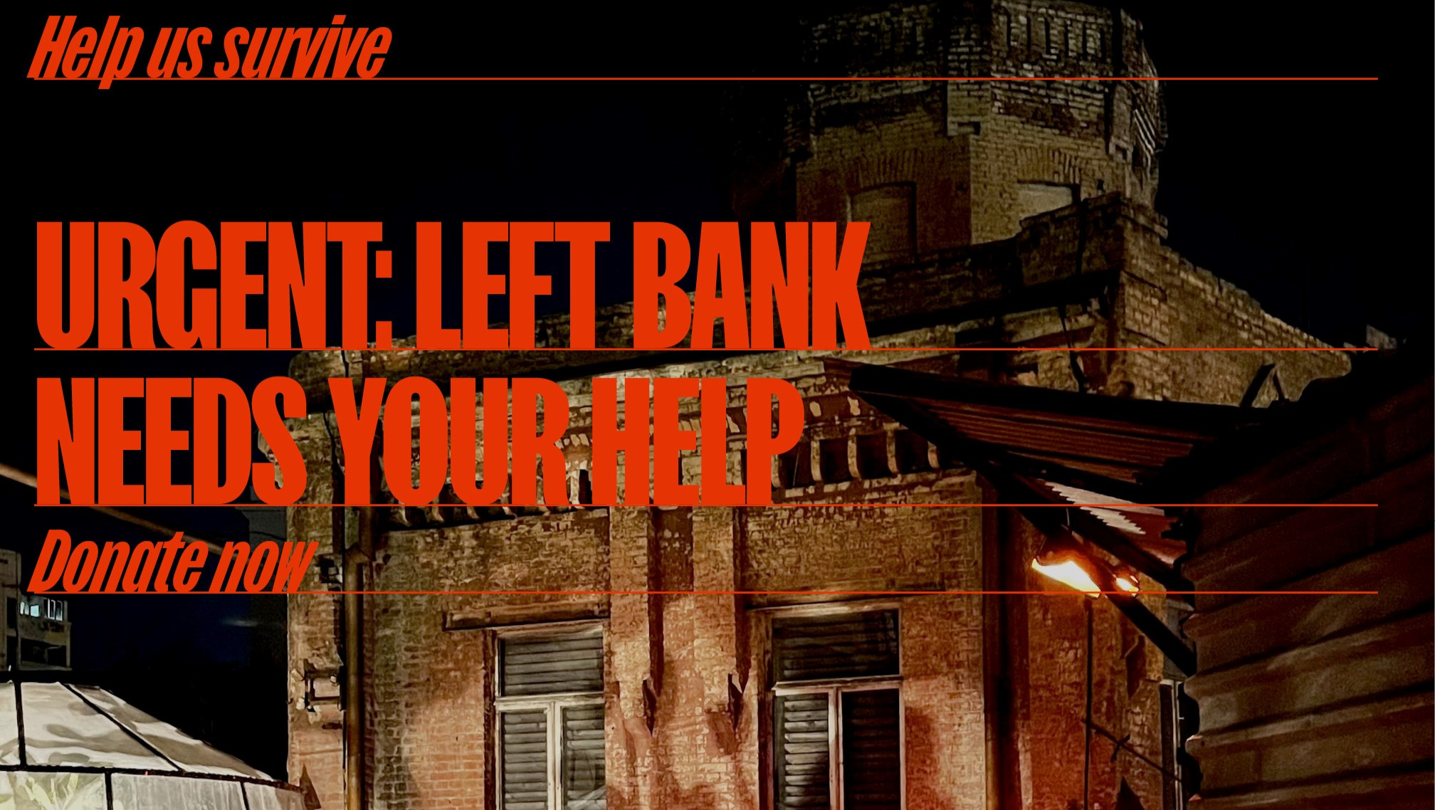 Fundraiser by Patrick Beukert : HELP LEFT BANK FROM TBILISI TO SURVIVE