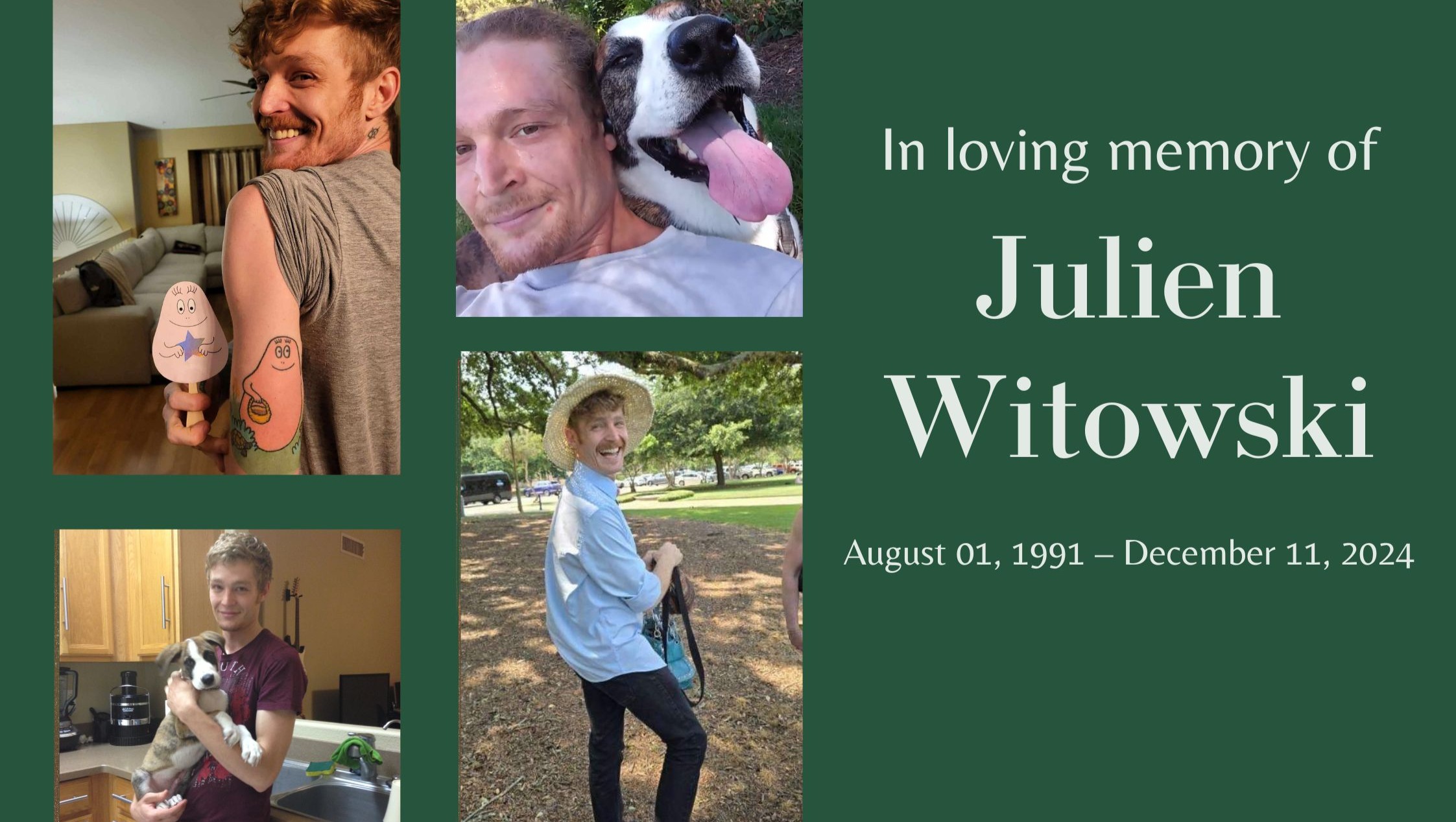 Fundraiser by Melissa Witowski : Support Julien Witowski's Memorial and Bruce's Care