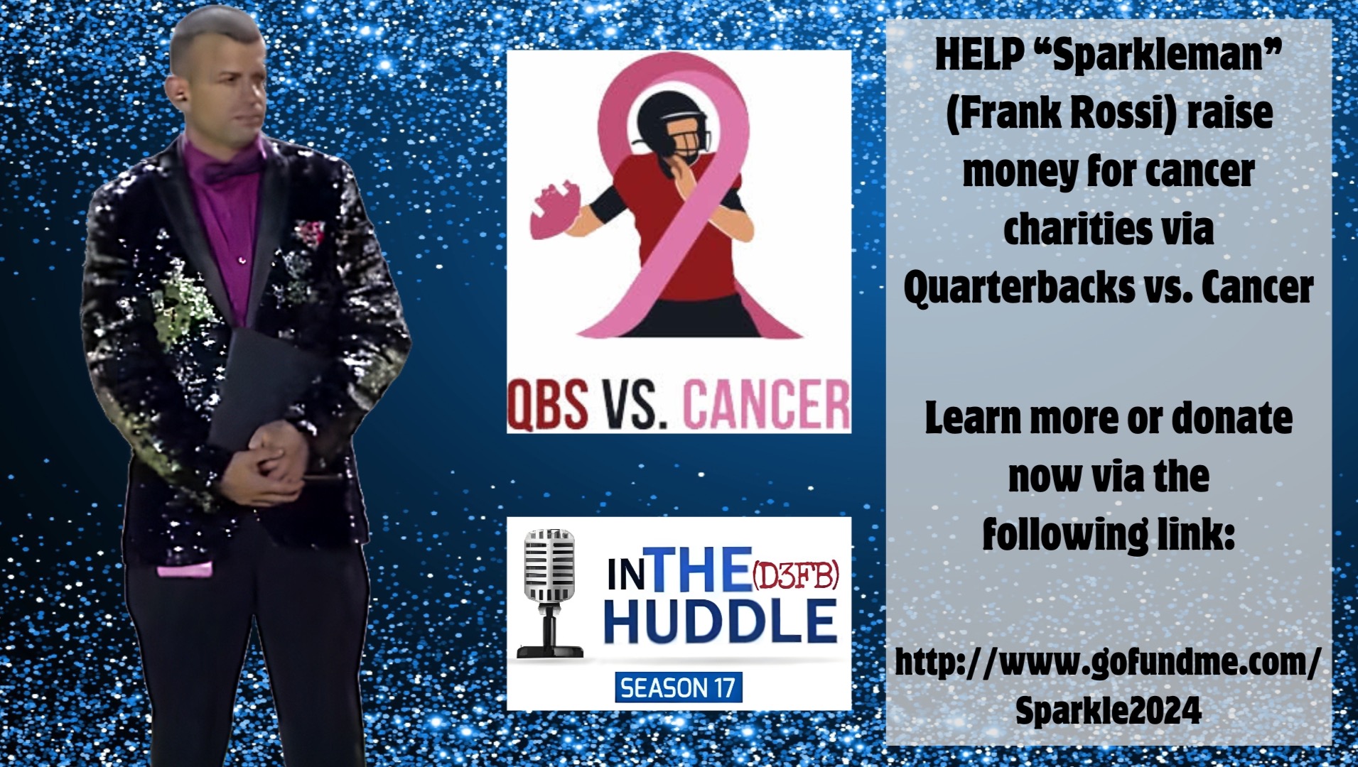 Fundraiser by Frank Rossi : Help Sparkleman Raise $$ for QBs vs. Cancer ...
