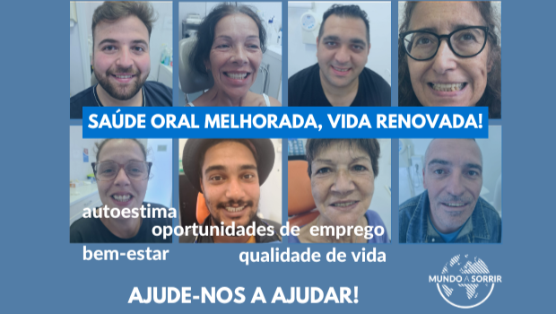 Fundraiser by Mundo A Sorrir : Saúde Oral Melhorada, Vida Renovada!