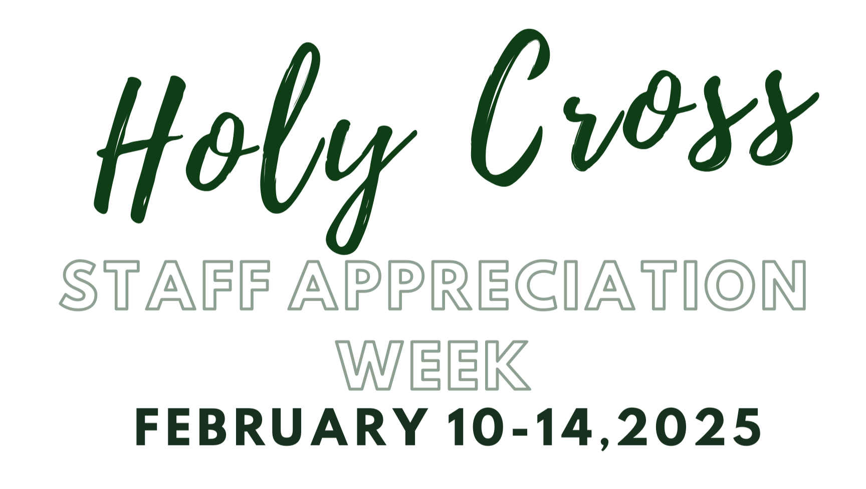 Fundraiser by Heather Hickey : Holy Cross Staff Appreciation Week 2025