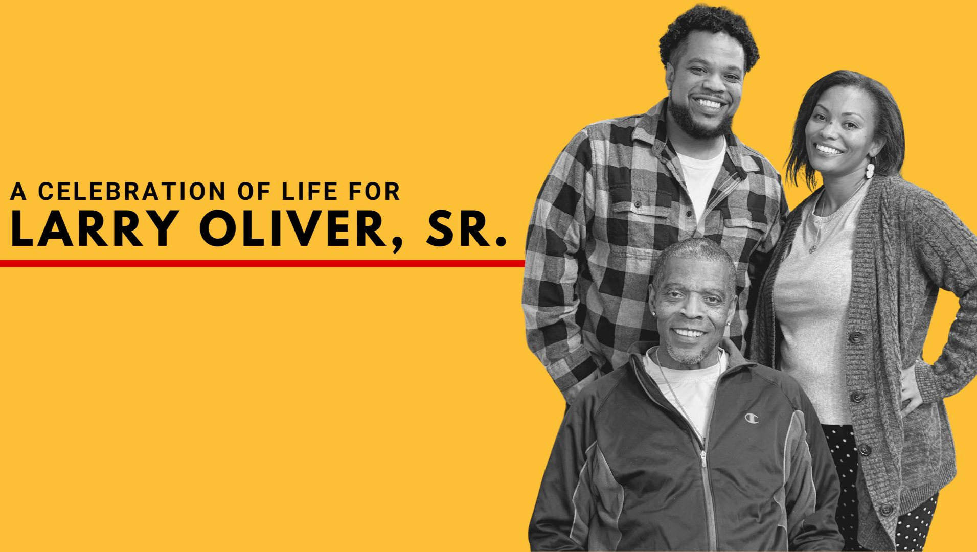 Fundraiser for Alyssa Oliver by Larry Oliver : A Celebration of Life for Larry Oliver, Sr.