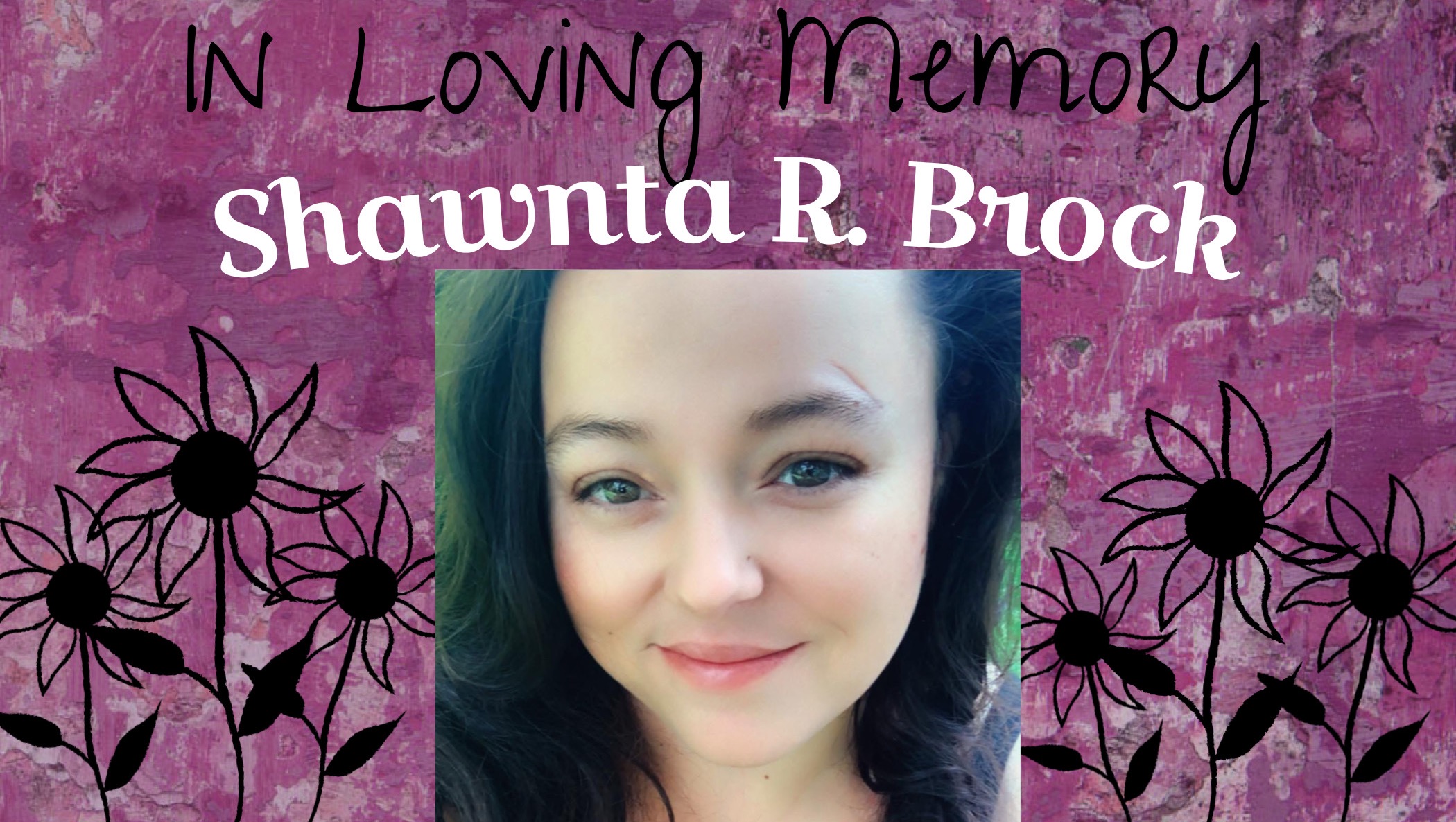 Fundraiser by Christine Brock : Shawnta's Legacy: Support Her Grieving ...