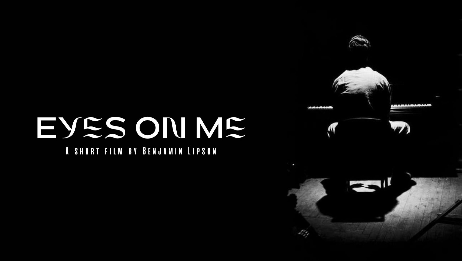 Fundraiser by Benjamin Lipson : EYES ON ME - THRILLER SHORT FILM