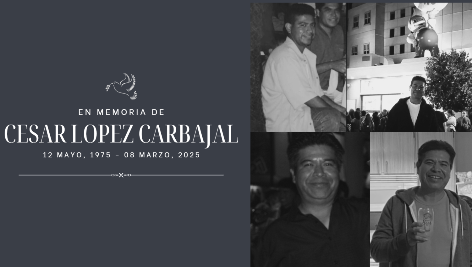 Fundraiser by Gillian Palacios : En Memoria de Cesar López Carbajal