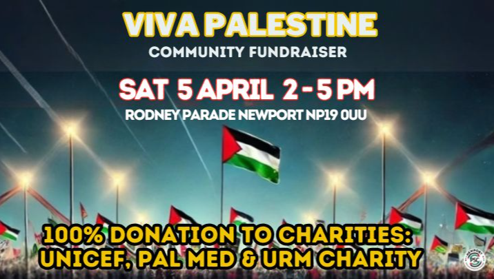 Fundraiser by Newport PSC : Viva Palestine - Community Fundraiser