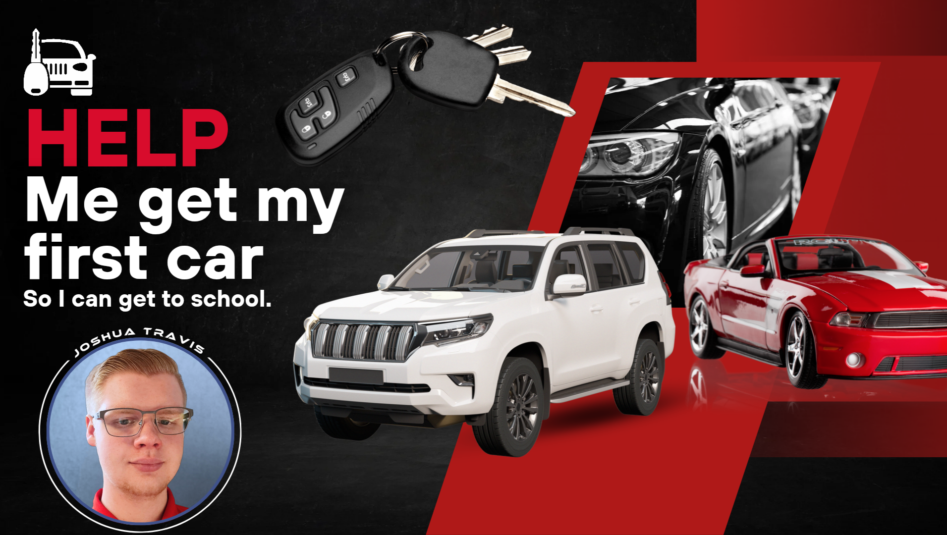 Fundraiser by Joshua Travis : Help Joshua Get His First Car for School & Work!