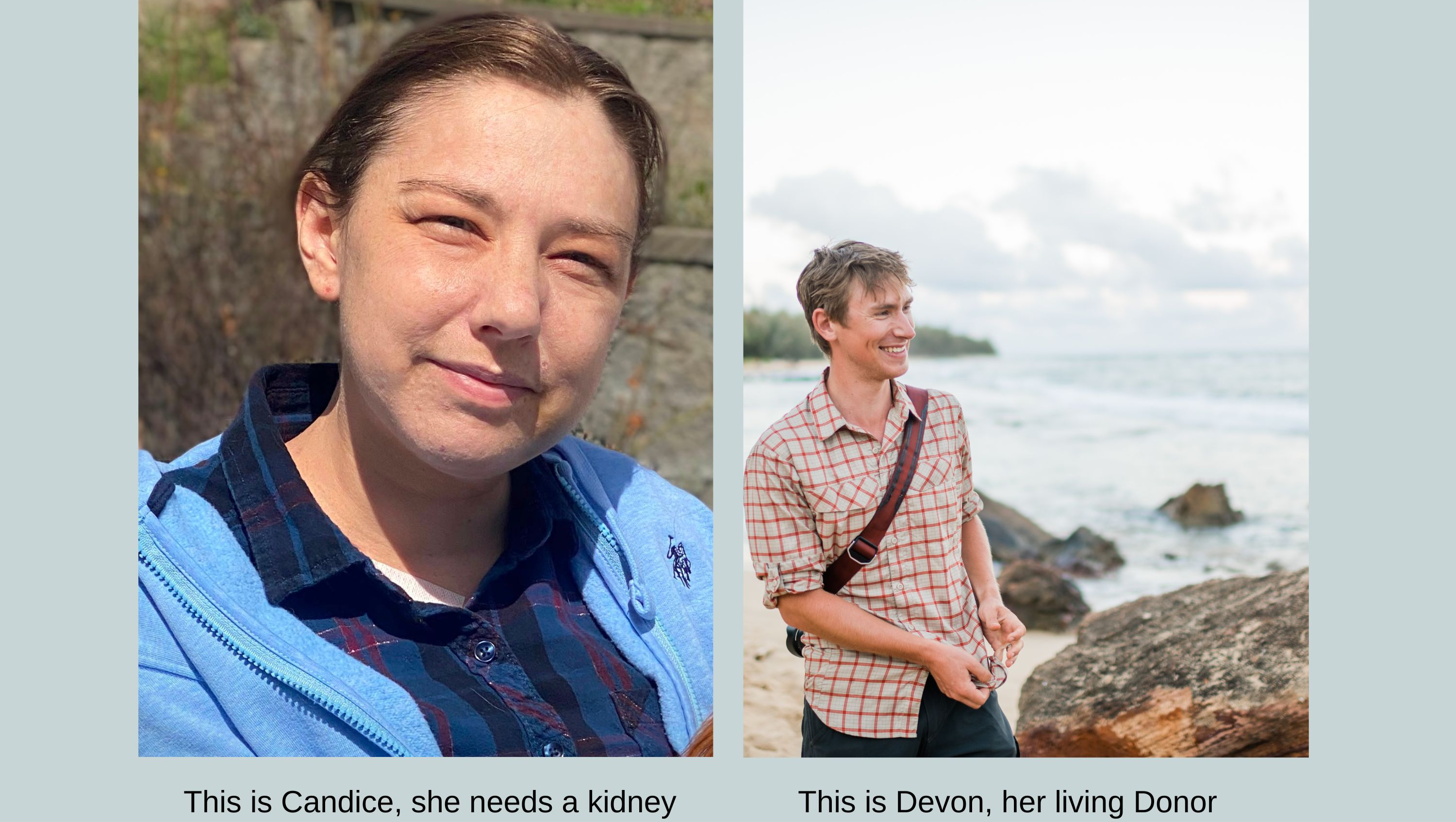 Fundraiser by Laura Lango : Support Candice and Devon's Organ ...