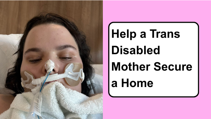 Fundraiser by Inclusive Fairborn : Help a Trans Disabled Mother Secure ...