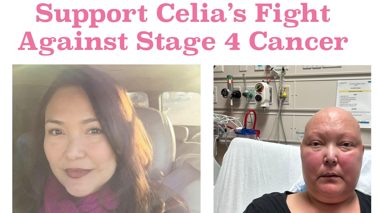 Fundraiser by Lauren Lopez : Support Celia's Battle with Stage 4 Cancer
