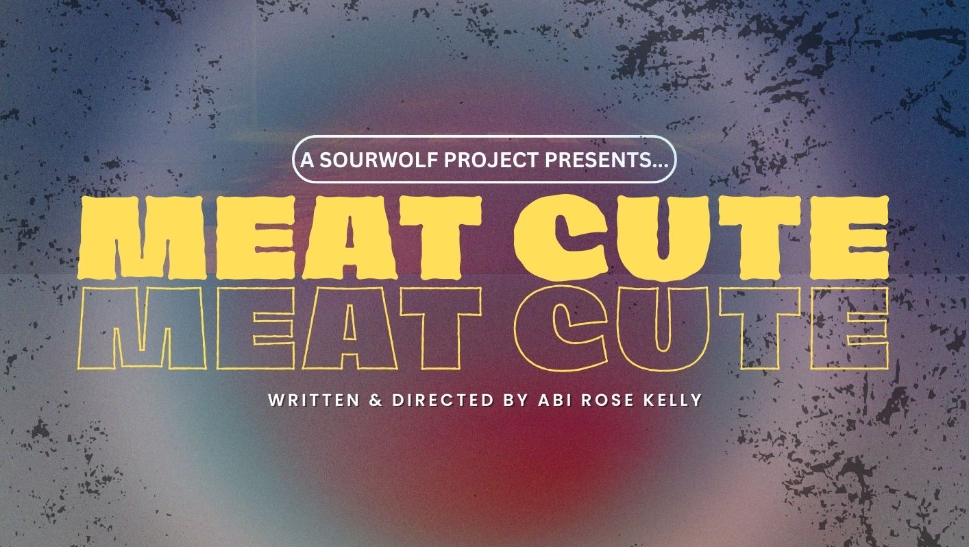 Fundraiser by Kayleigh Coleman : MEAT CUTE - SHORT FILM