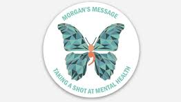 Fundraiser by Kate Deehan : Support Morgan's Message for Mental Health