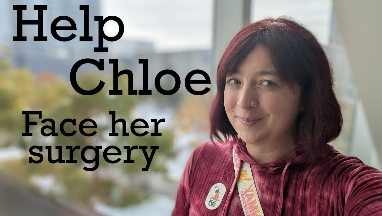 Fundraiser by Chloe Magnifique : Help Chloe face her upcoming surgery ...