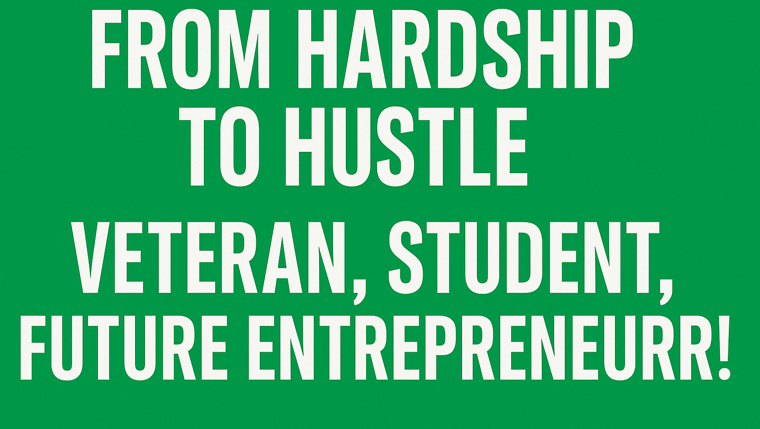 Fundraiser by Tyler Mosley : Hardship to Hustle: Veteran, Student ...