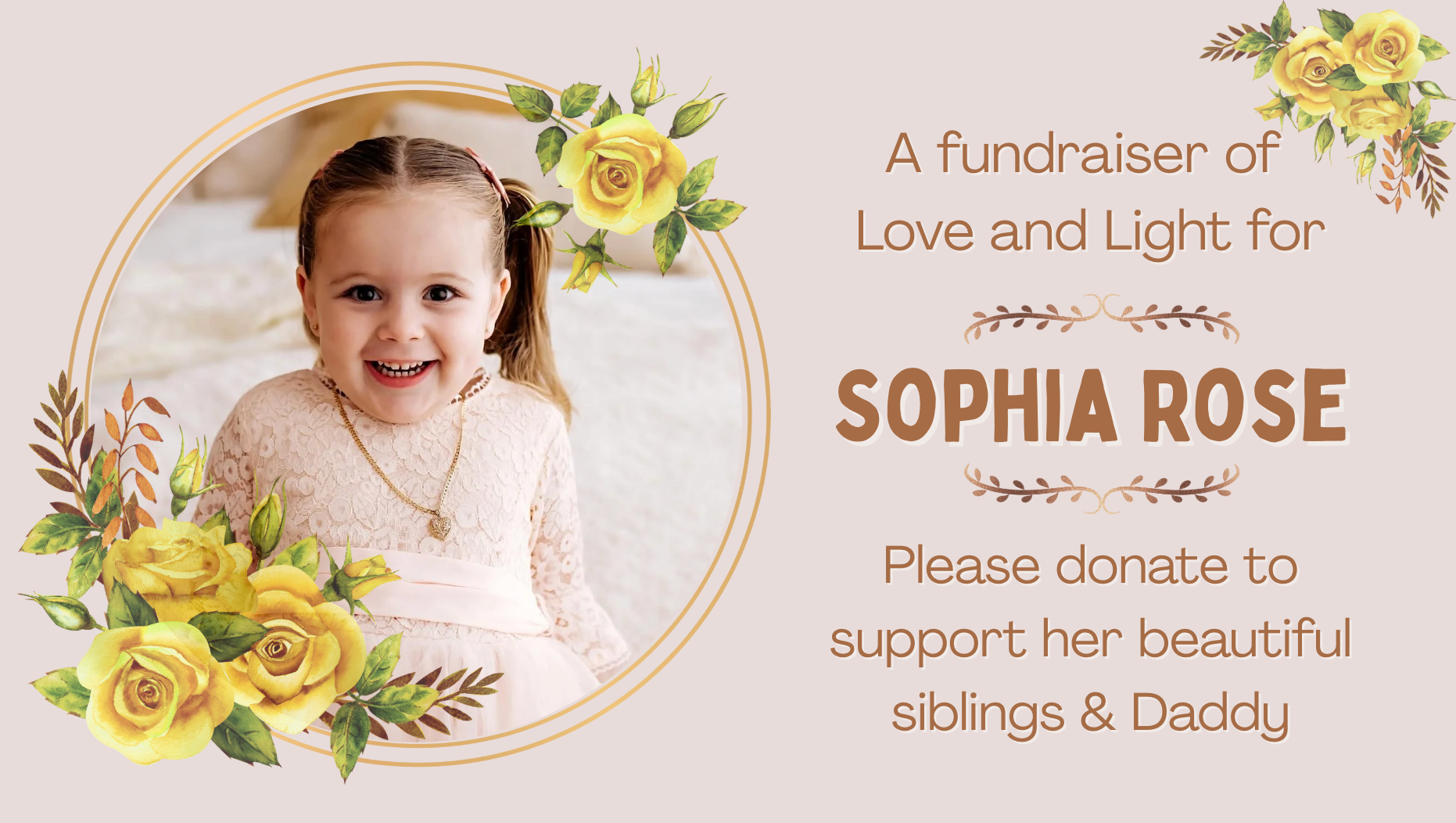 Fundraiser for Jai Ruane by Connor Thompson : Sophia Rose