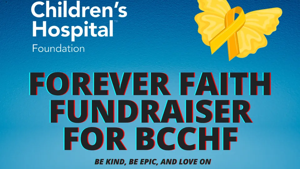 Fundraiser by Ryan Eriksen : Forever Faith Fundraiser for BC Children’s ...