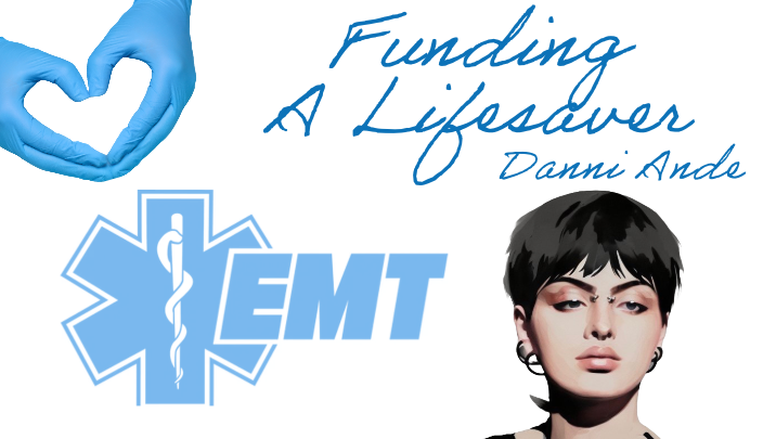 Fundraiser by Danni Ande : Support Danni's EMT and Pre-Med Journey