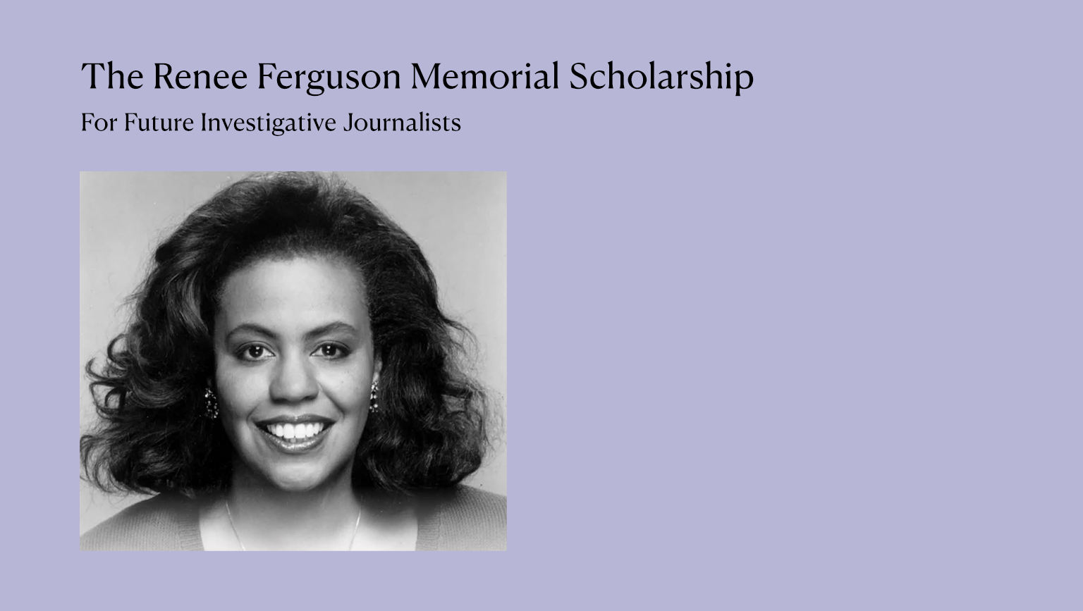 Fundraiser by Jason Smikle : The Renee Ferguson Memorial Scholarship Fund