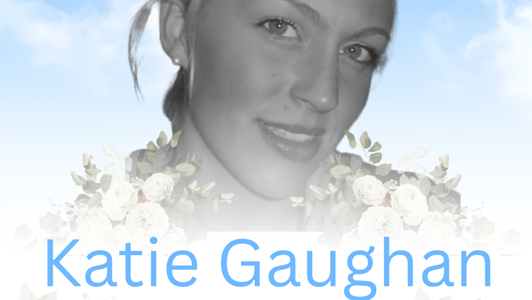 Fundraiser for Jackie Gaughan by Kelly G : Support for Katie's Family ...