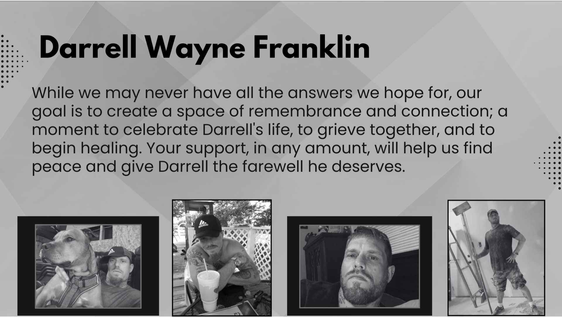 Fundraiser by Kayla Franklin : Help honor the life of Darrell Wayne ...