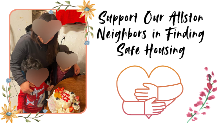 Fundraiser by Sara F : Support Our Allston Neighbors in Finding Safe ...