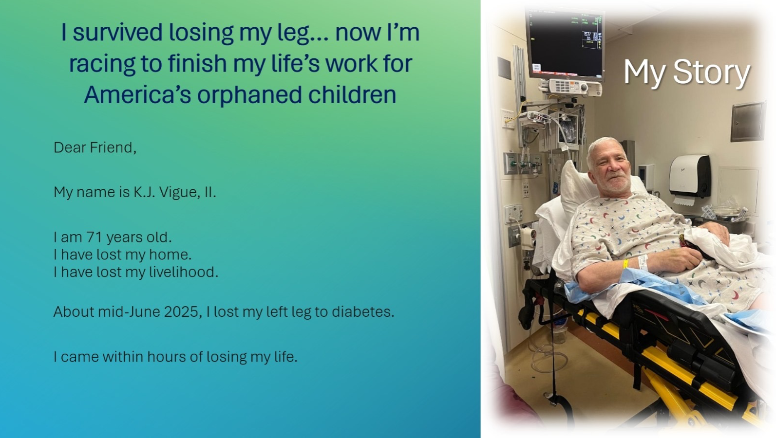 Fundraiser by Kenneth Vigue II : I Lost My Leg, but Not My Dream for ...