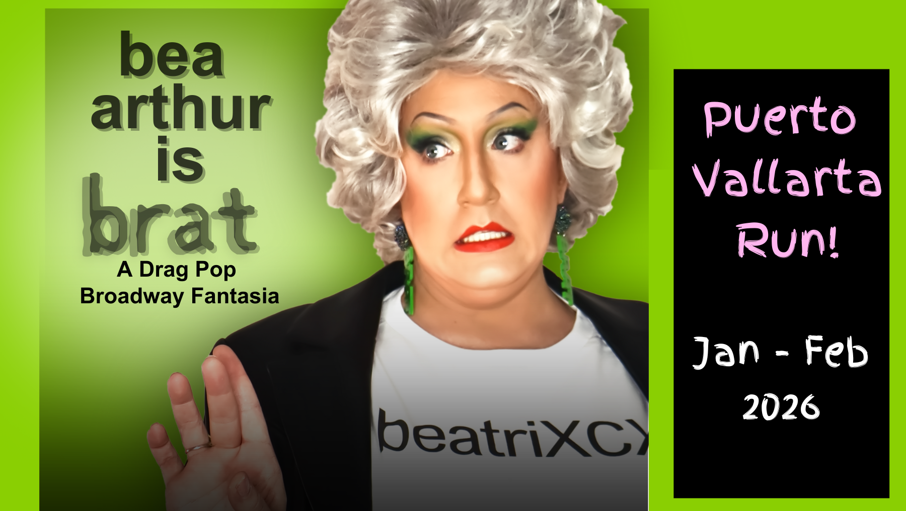Fundraiser by JASON B.E.A. SCHMIDT : Bea Arthur is Brat IN MEXICO