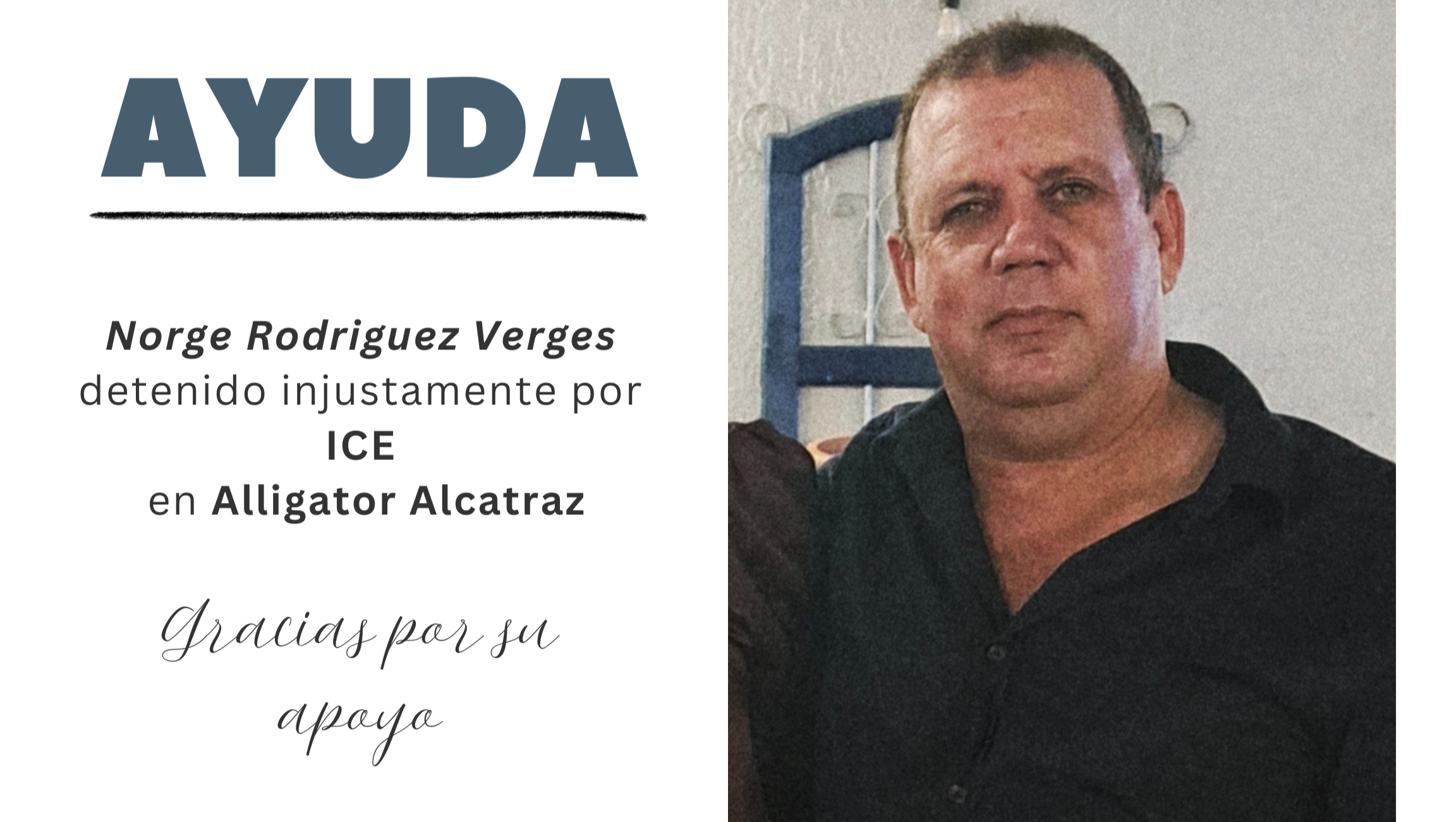 Fundraiser by Norge Rodriguez Rodriguez : Ayuda Liberar Norge Rodriguez Verges detenido por ICE