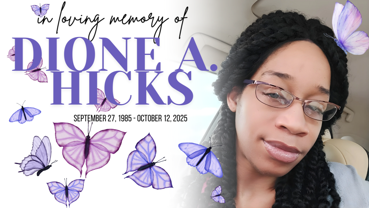 Fundraiser by David Hicks : Dione Anastasia Hicks
