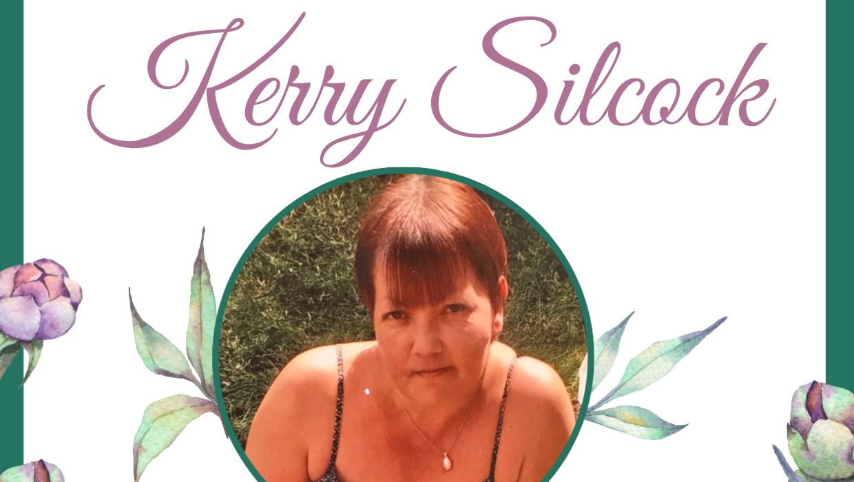 Fundraiser by Holly Reilly : Donate in loving memory of Kerry Silcock