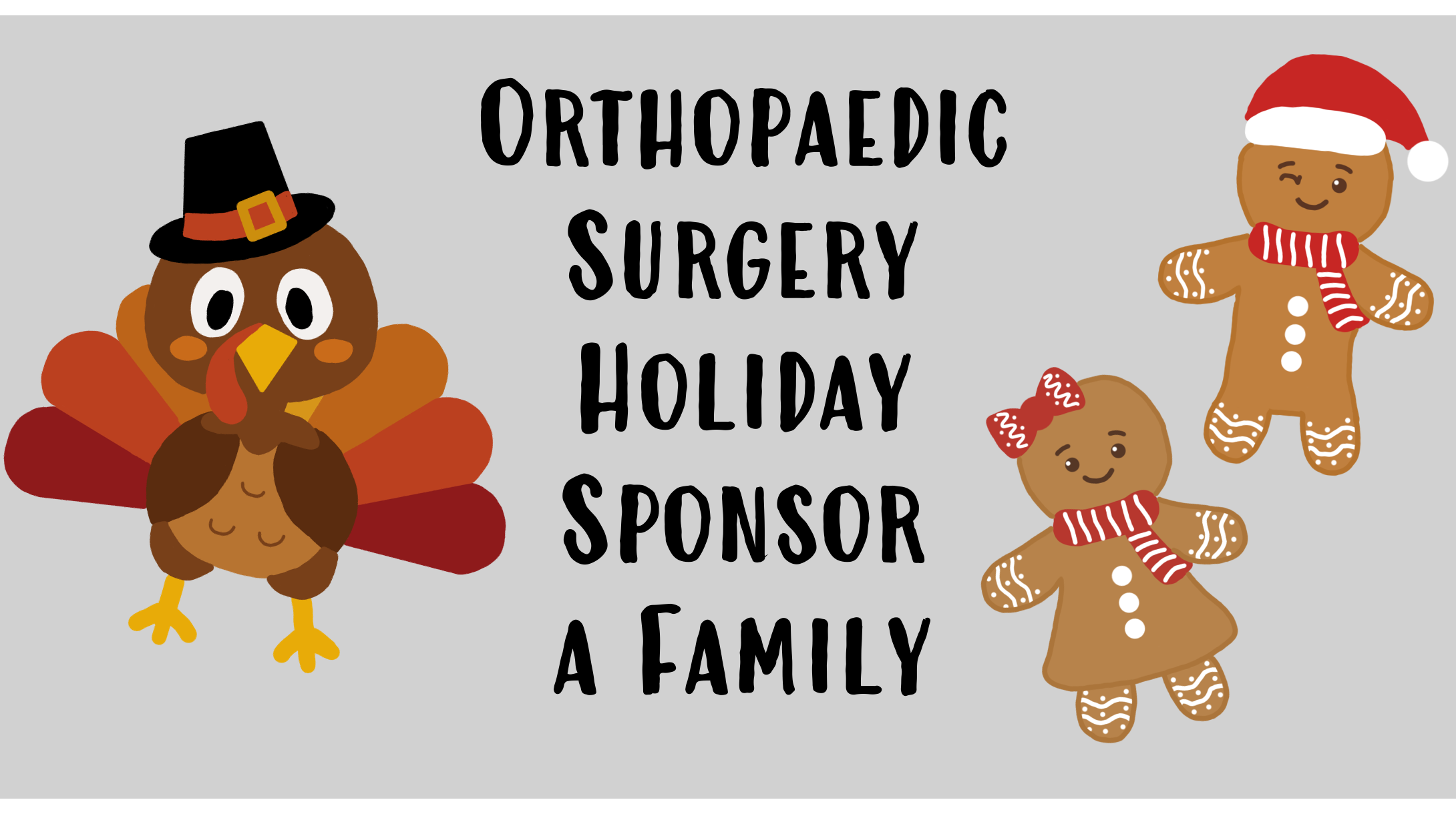 Fundraiser by Alexandra Flaherty : Orthopaedic Surgery Holiday Sponsor ...
