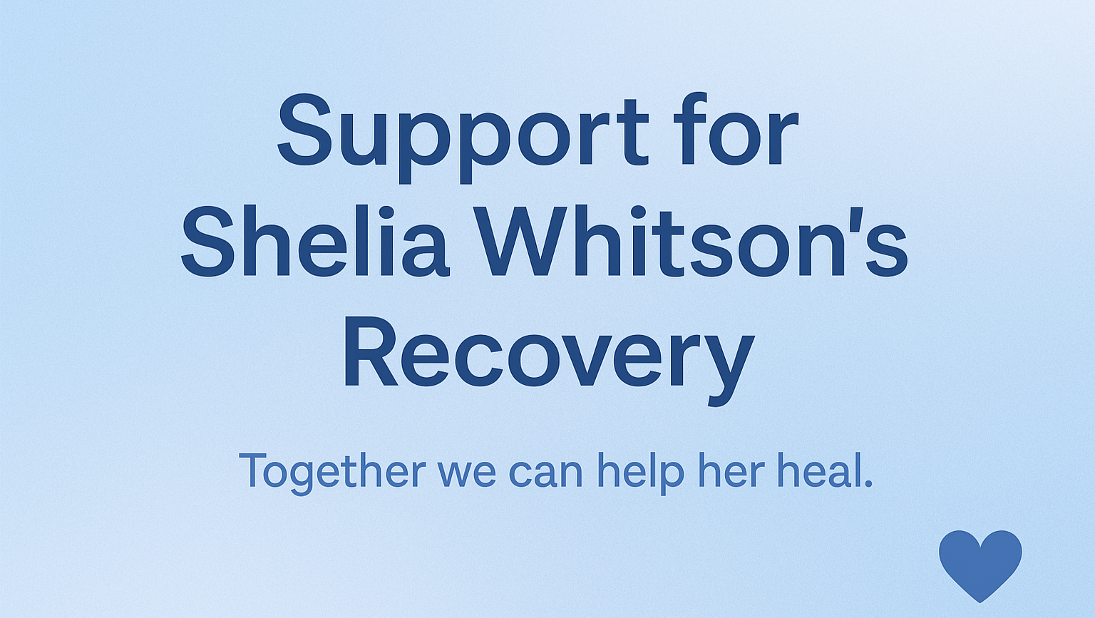 Fundraiser for Shelia Whitson by Cody Bryan : Support Shelia Whitson's ...