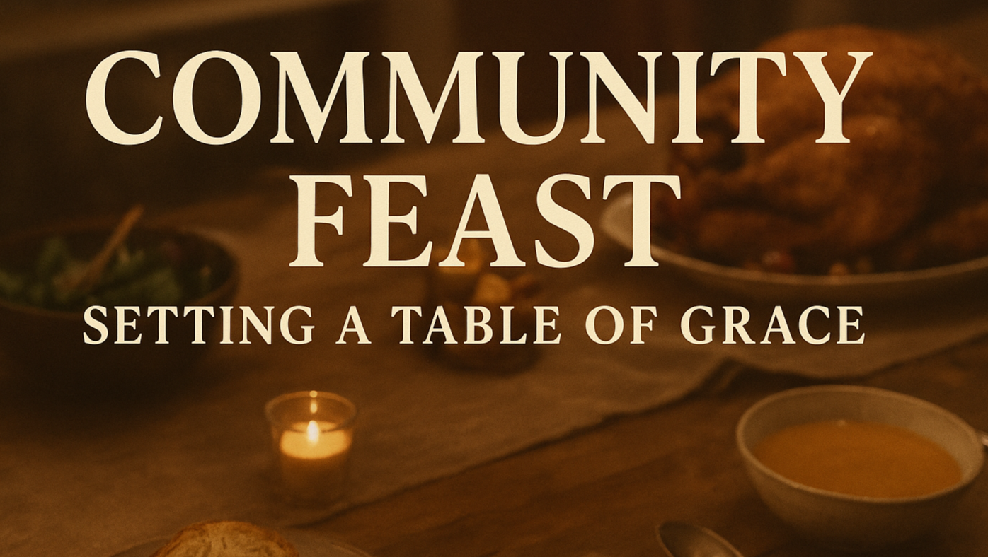 Fundraiser by Skyler Fredrickson : Community Feast — Setting a Table of ...